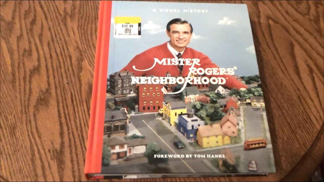 There Goes Our Neighborhood - Mister Rogers' Neighborhood: A Visual History Book