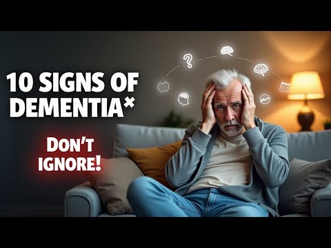 10 Early Signs of Dementia You Should NEVER Ignore! | Golden Wellness USA