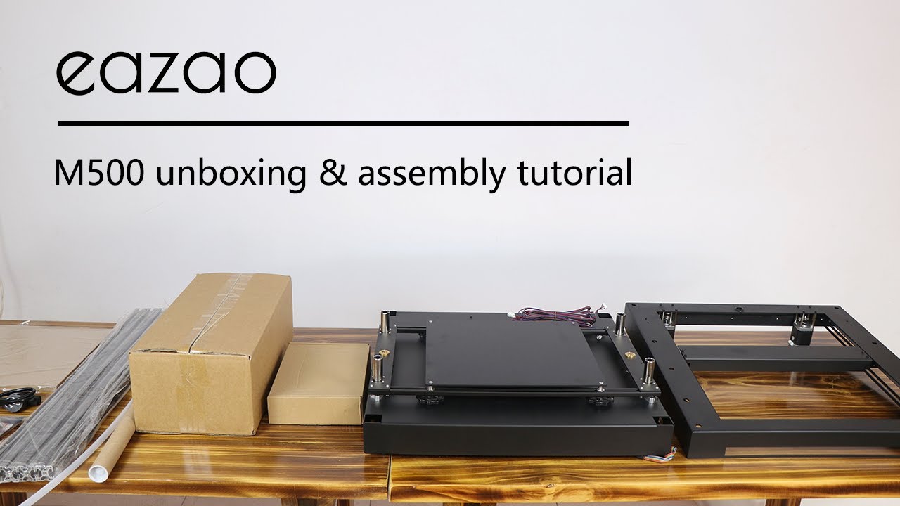 3D Printer Tutorial | Eazao M500 unboxing and assembly tutorial