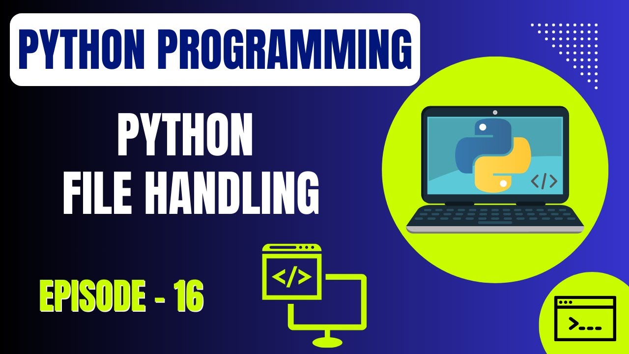 Basic Python Programming | Episode 16: Python File Handling | Embedded Systems