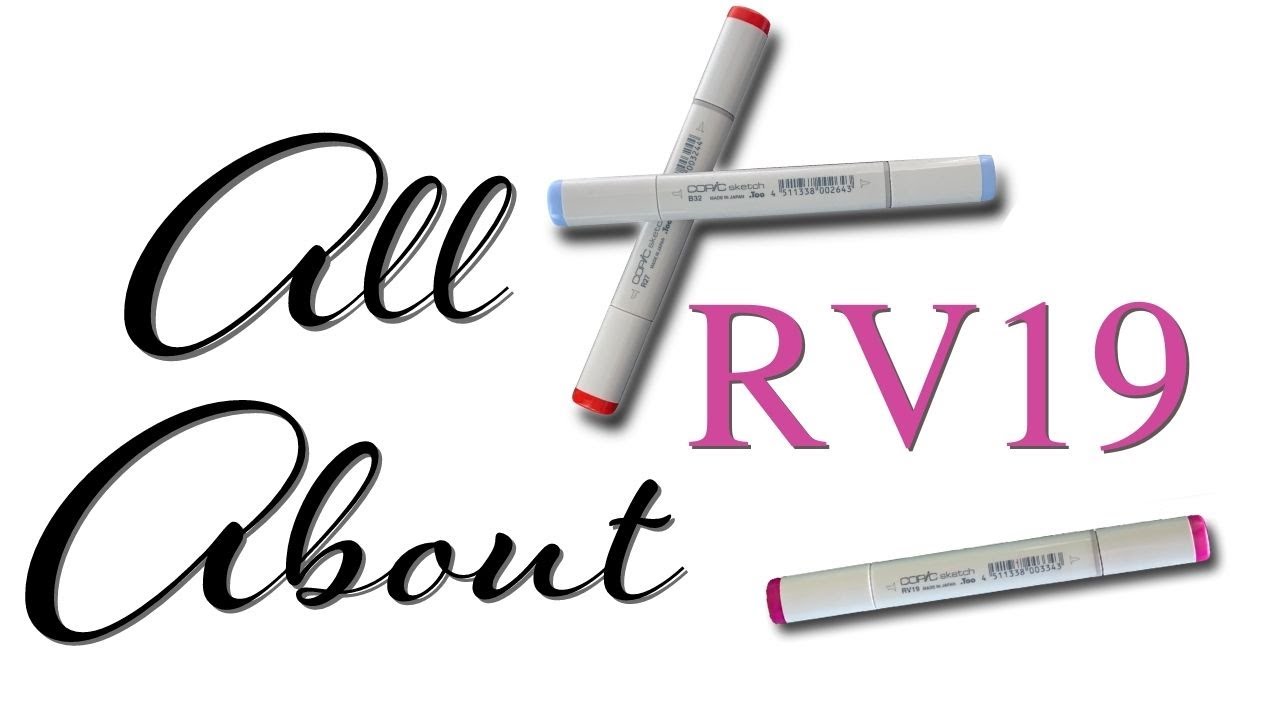 All About Copic Marker RV19 | Violeta-Ink.com
