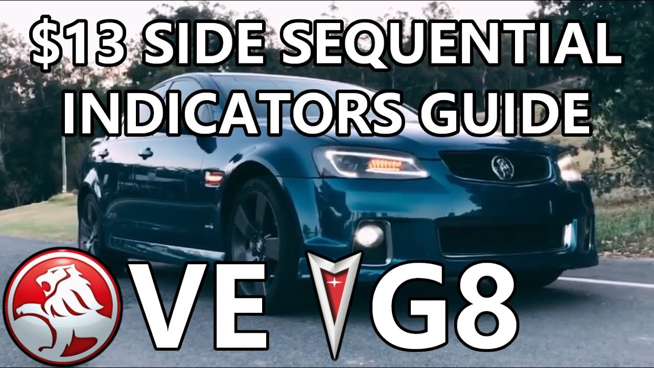 $13 *SEQUENTIAL* Indicators & How To Make Them | Holden VE | Pontiac G8 |