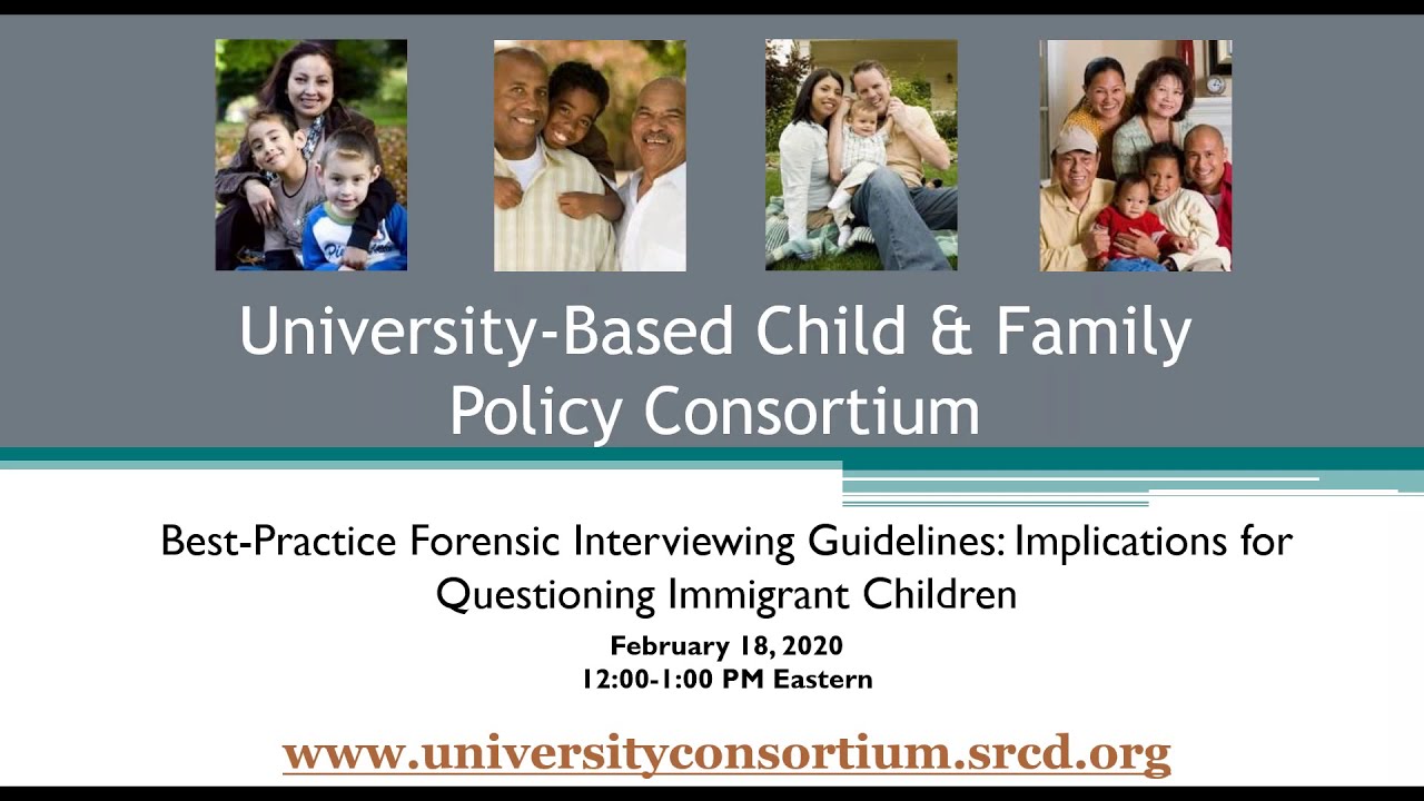 CFP Consortium Webinar: Forensic Interviewing Guidelines for Questioning Immigrant Children