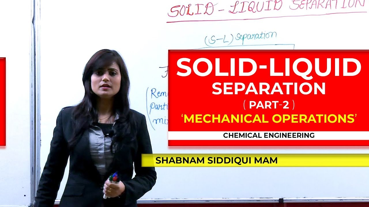 Solid-Liquid Separation | Part 2 | Mechanical Operations | Chemical Engineering