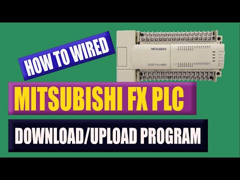 How to Wired, Upload and Download Program in Mitsubishi Melsec FX2n PLC