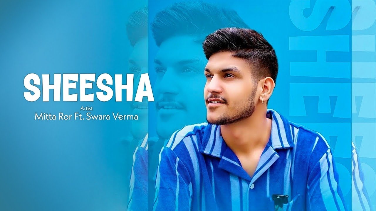 Sheesha (Aakhya Me Aankh Ghali Jo Beran) Lyrics – Mitta Ror | LyricsDex