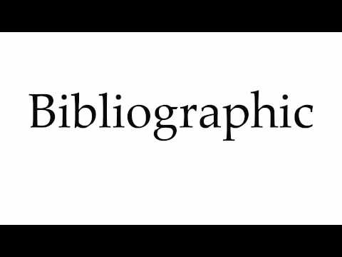 How to Pronounce Bibliographic