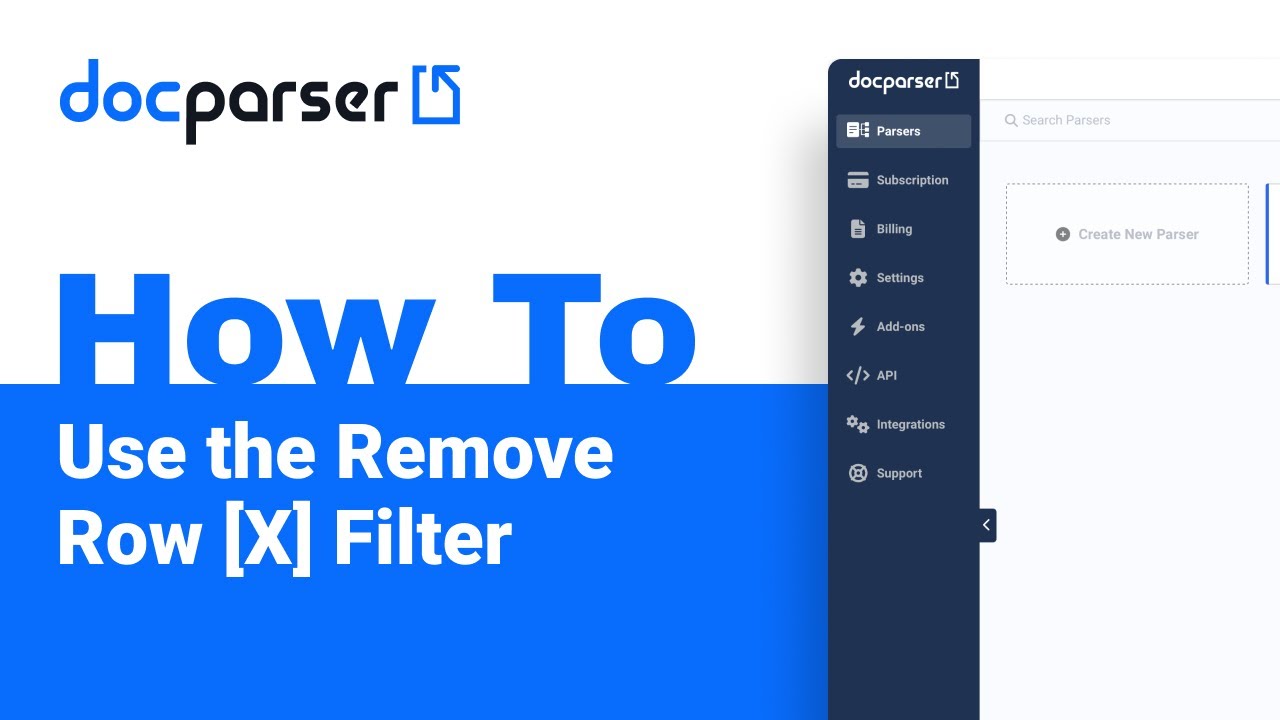 Docparser Academy: How to Use the Remove Row [X] Filter