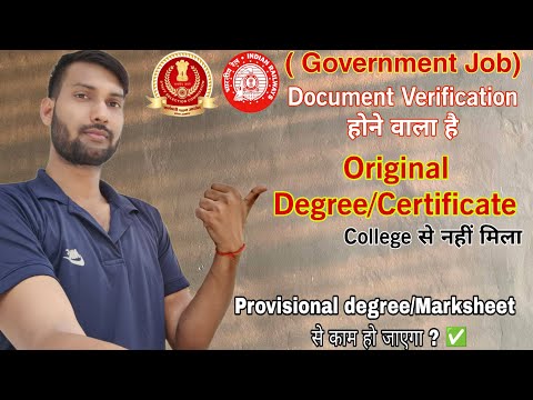 Is provisional degree/Marksheet Valid for Government Job Document verification??