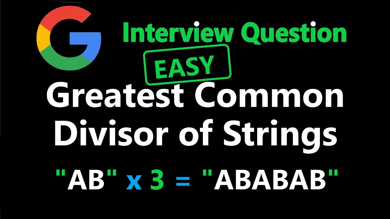 Greatest Common Divisor of Strings - Leetcode 1071 - Python