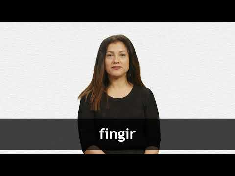 English Translation of “FINGIR” | Collins Spanish-English Dictionary