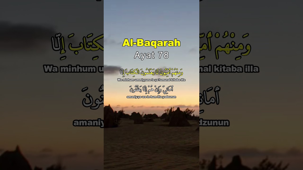 Al Qur an Surah Al Baqarah Ayat 78 Bacaan Latin Dan Terjemahan