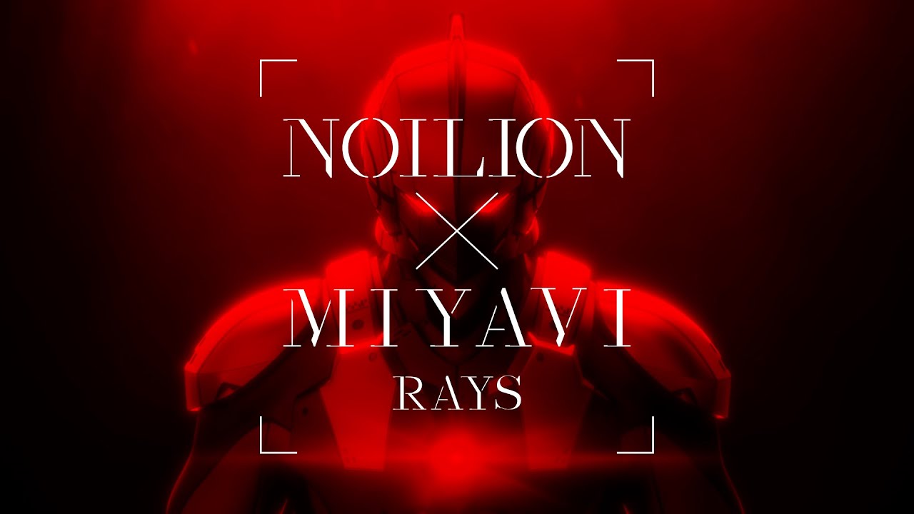 NOILION×MIYAVI 