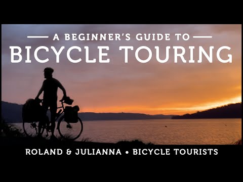 Bicycle Touring: A Beginner's Guide