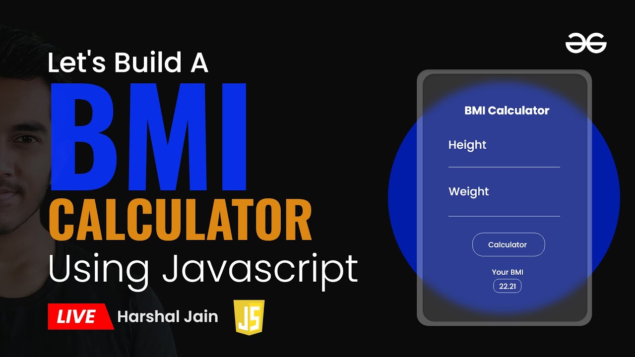 Build a BMI Calculator Using Javascript  | JavaScript Projects Beginner to Advanced