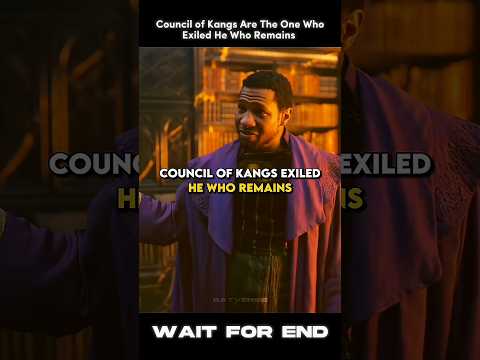 Council of Kangs Exiled He Who Remains 🤯 #shorts