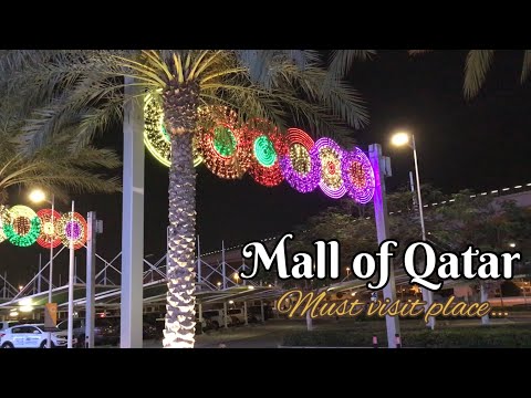 Mall of Qatar ॥ Walking Tour