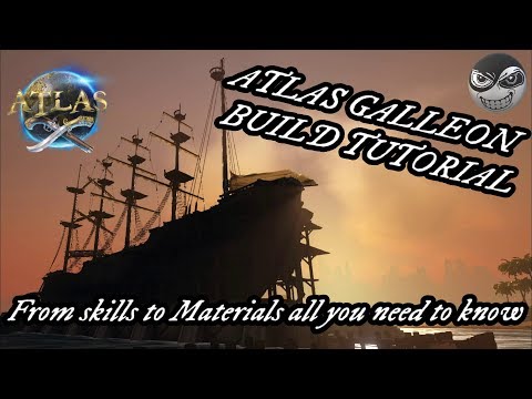 ATLAS SHIPBUILDING GUIDE - Galleon Tutorial - Skill Tree - All Materials and construction