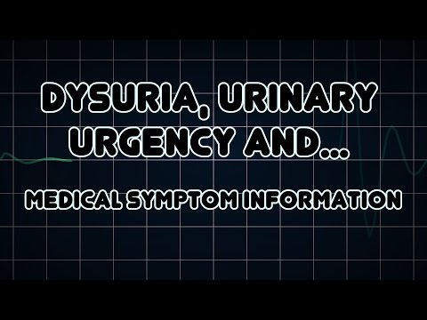 Dysuria, Urinary urgency and Frequent urination (Medical Symptom)