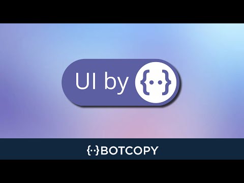 Botcopy and Dialogflow Chatbots | The UI of AI