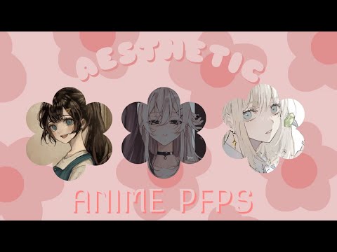 ✨65+ Aesthetic anime girl pfps✨