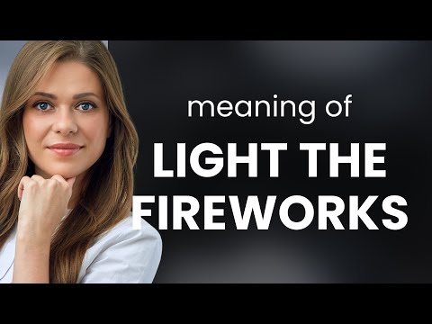Exploring the Spark: "Light the Fireworks"