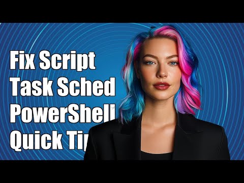 Fixing PowerShell Script Issues When Running via Task Scheduler