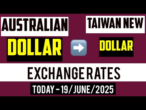 Australian Dollar to Taiwan New Dollar Forecast Best Rates transfer Less Fees 19 June 2025 AUDTWD