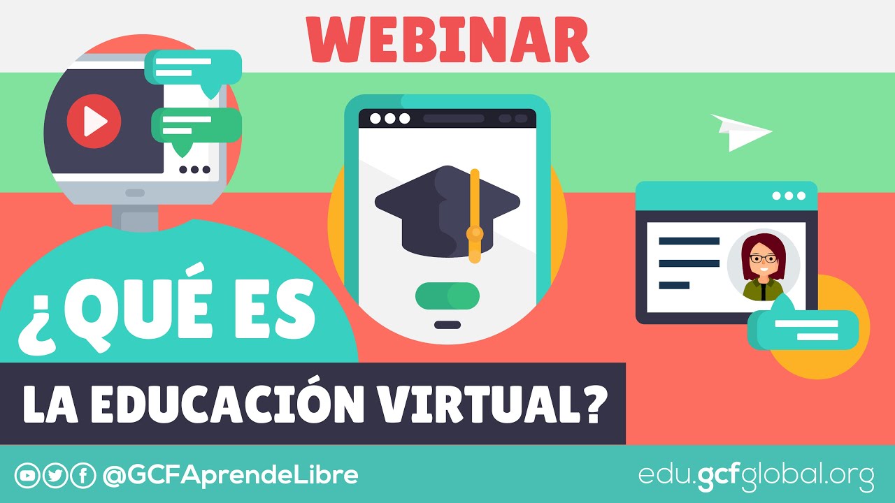 ¿Qué es la educación virtual? | WEBINAR