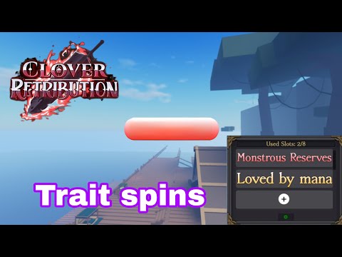 clover retribution trait spin