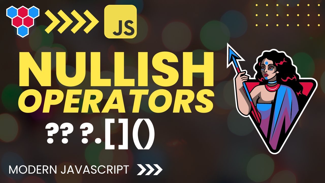JavaScript nullish operators - coalescing and optional chaining  // ?? ?.[]()