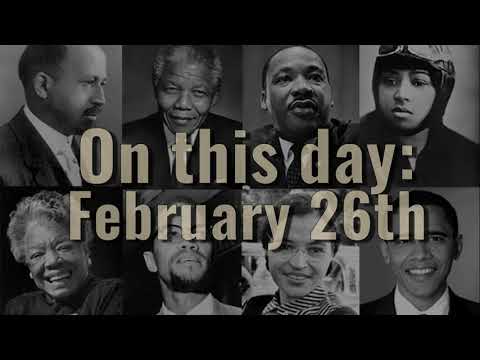 Black History Facts - February 26th