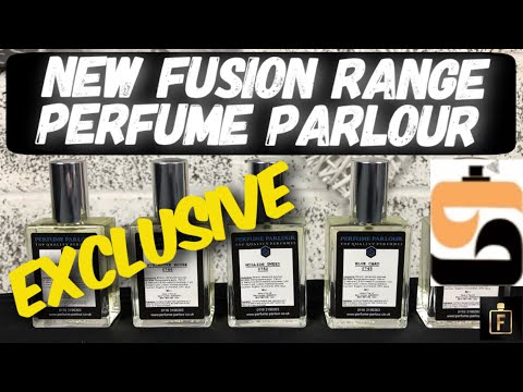NEW PERFUME PARLOUR FUSION RANGE