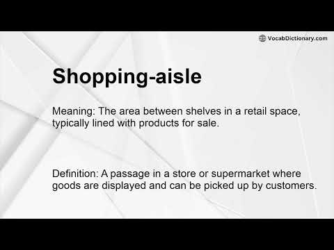 Shopping-aisle Meaning