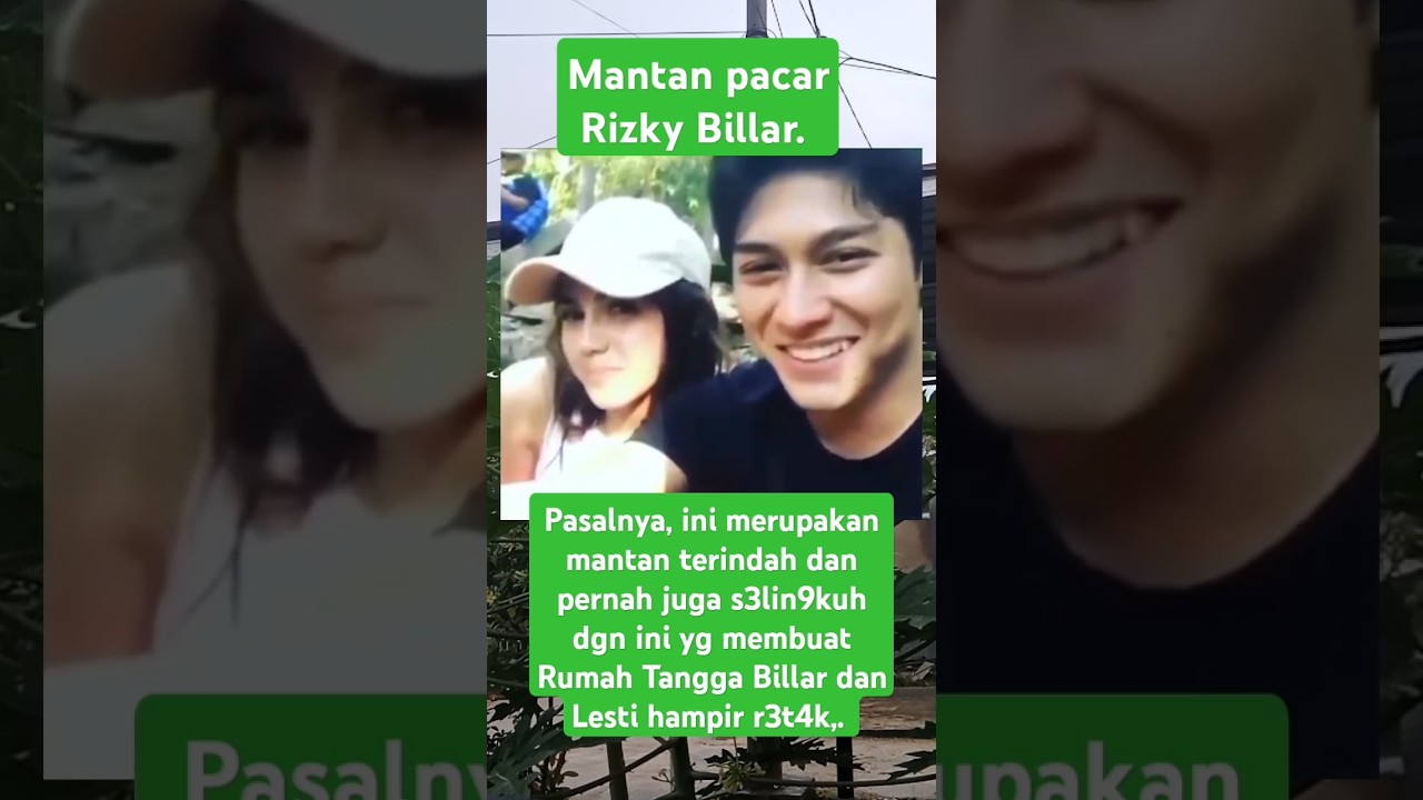 MANTAN TERINDAH RIZKY BILLAR #rizkybillar #lestikejora #lestibillar