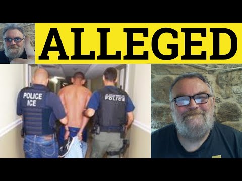🔵 Alleged Meaning Alleged Explained Alleged Examples English Vocabulary CAE CPE IELTS