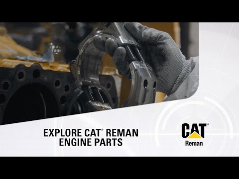 Benefits of Using Cat Reman Engines & Engine Parts