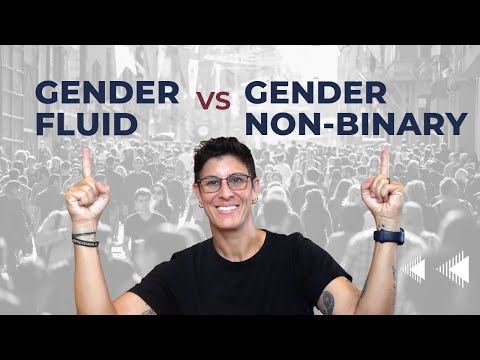 Gender nonbinary vs. Gender-fluid (and other words!): Understanding Gender.