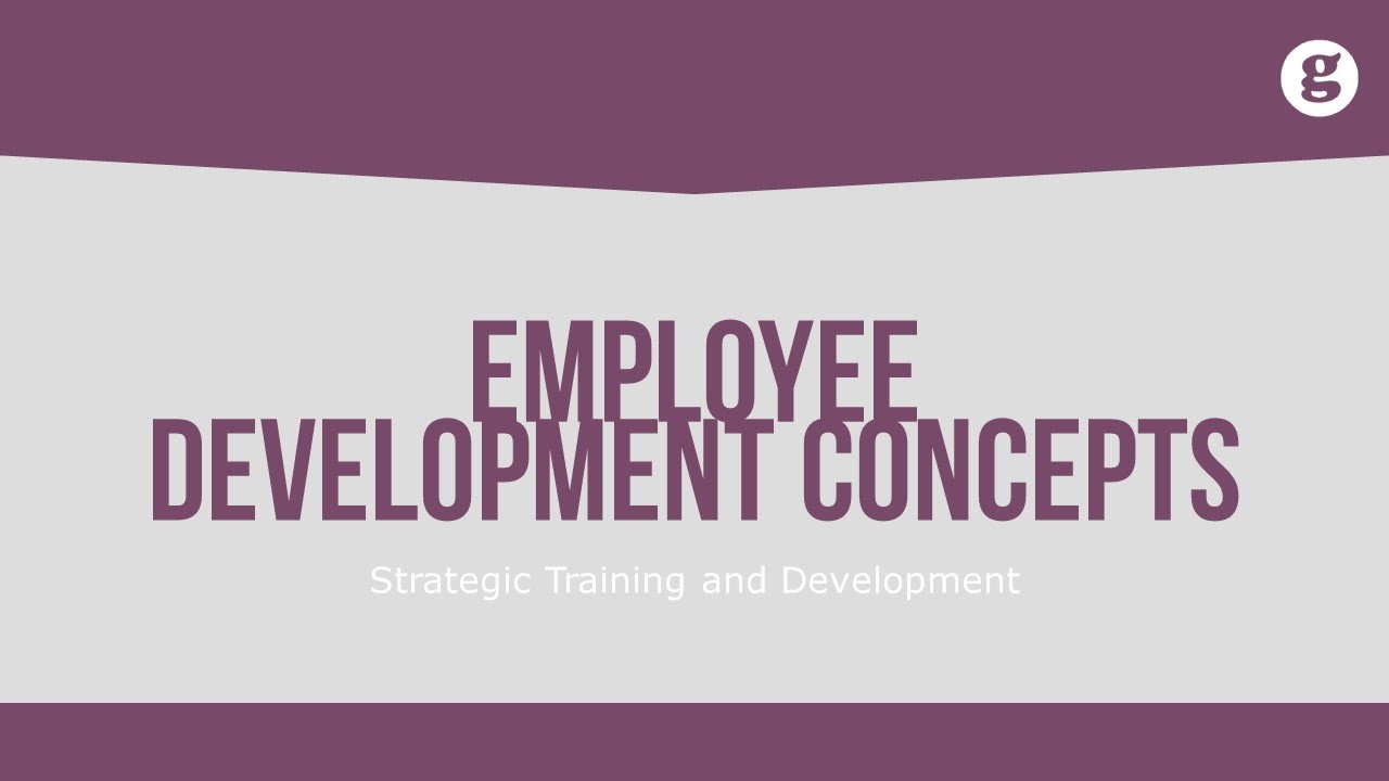 Employee Development Concepts