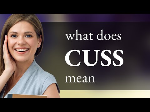 Cuss | CUSS meaning