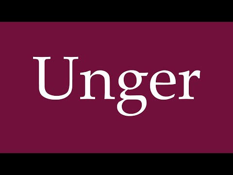 How to Pronounce ''Unger'' Correctly in German
