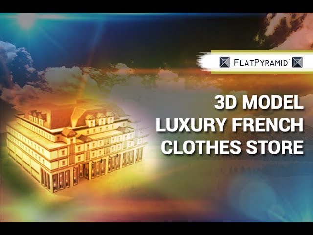 Luxury French Clothes Store 3D Model - FlatPyramid