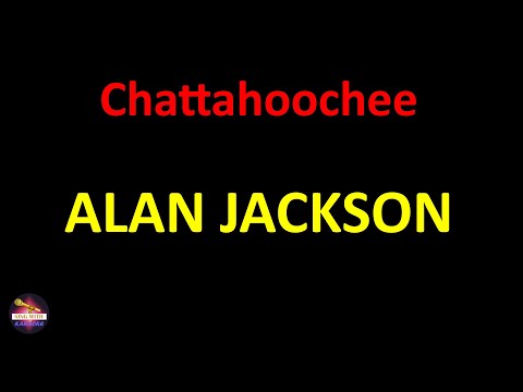 Alan Jackson - Chattahoochee (Lyrics version)