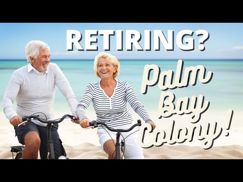 Best Places to Retire in Florida | Palm Bay Colony