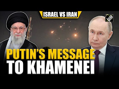 “Aggression against Iran…” President Putin’s clear message to Supreme leader Khamenei amid conflict