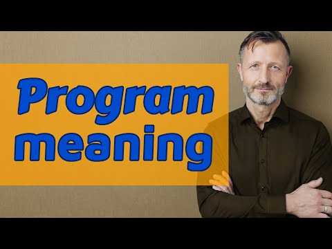 Program | Meaning of program