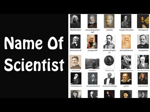 Name Of Scientist | List Of Famous Scientists Names
