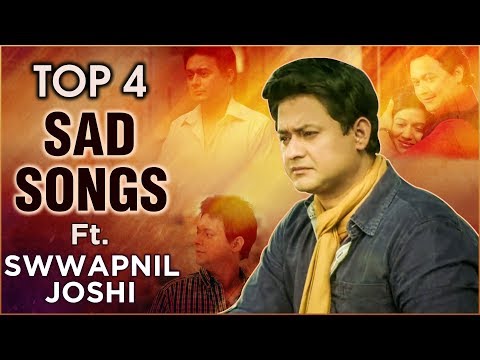 Top 4 Marathi Sad Songs ft. Swwapnil Joshi | Mitwa | Duniyadaari | Tu Hi Re | Amit Raj
