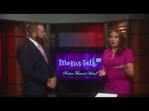 Mom's Talk - Rector Funeral Home - Pre-Arrangements