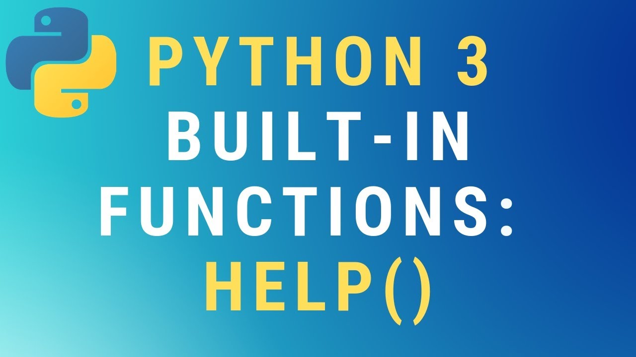 Python 3 help() built-in function TUTORIAL